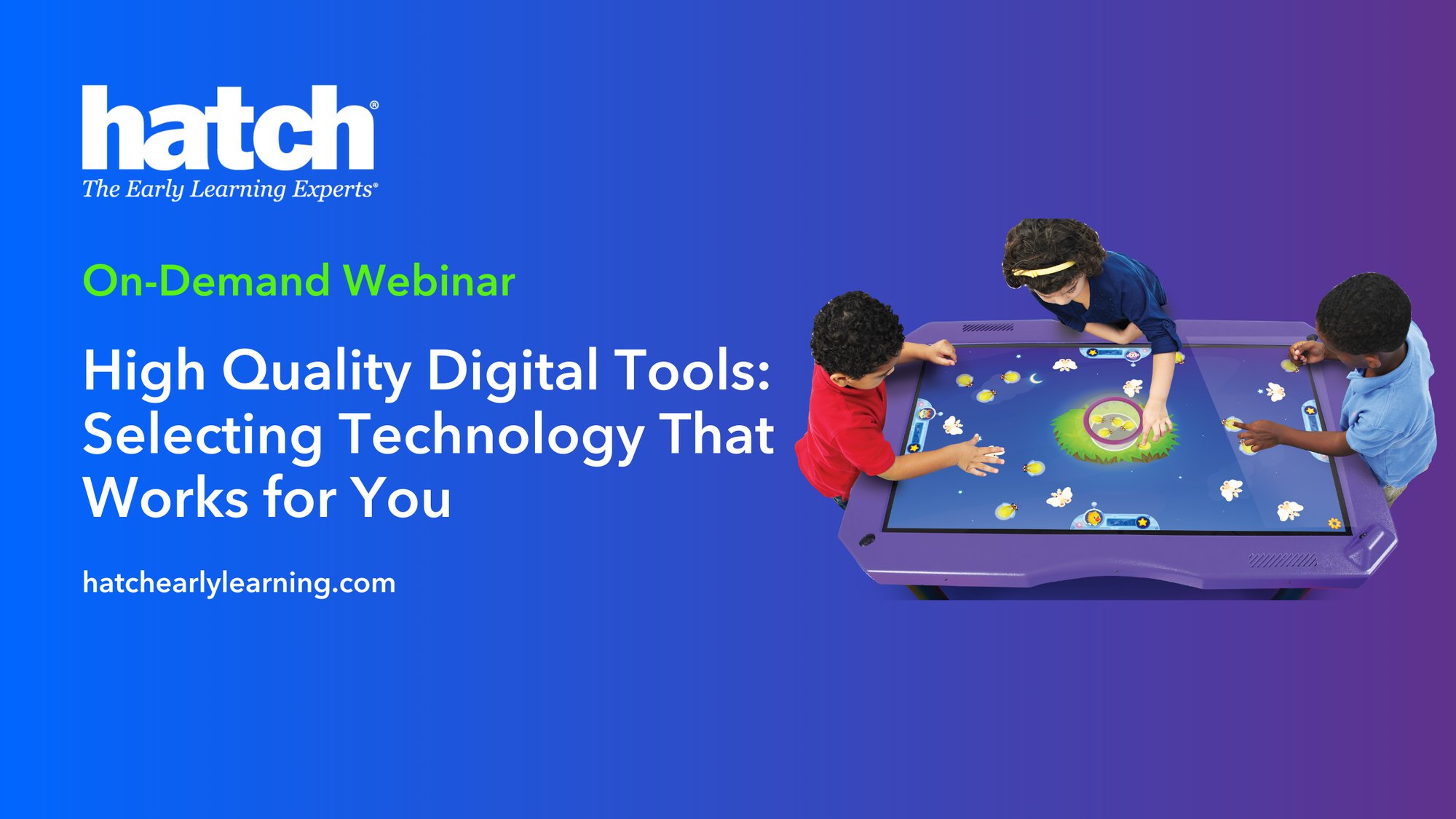 High-Quality Digital Learning: Selecting Technology That Works for You