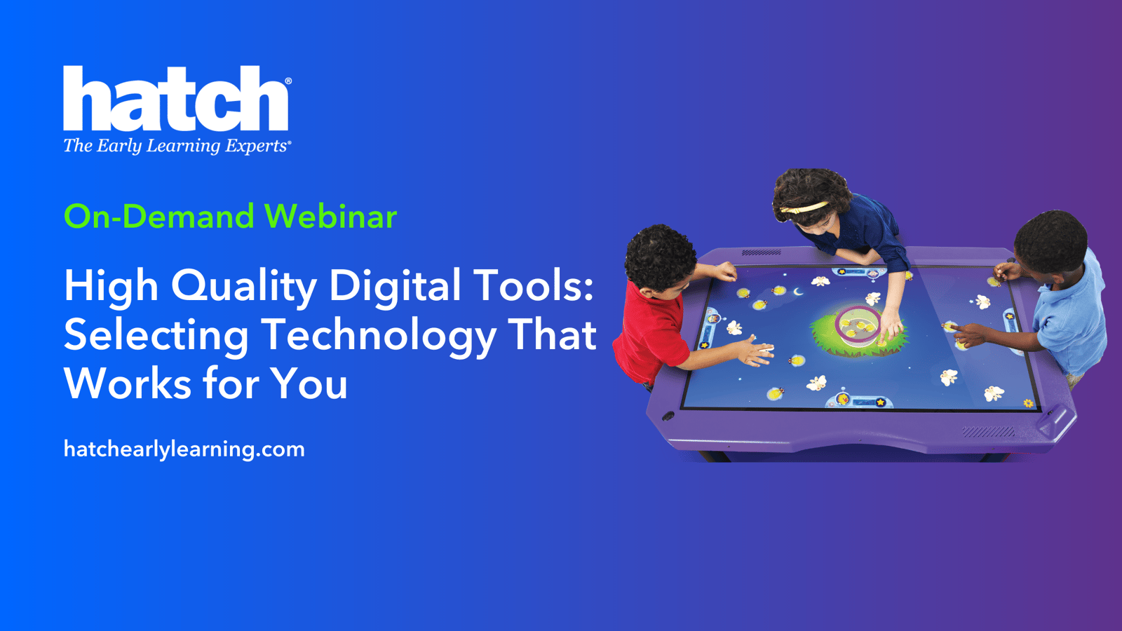 High-Quality Digital Learning: Selecting Technology That Works for You